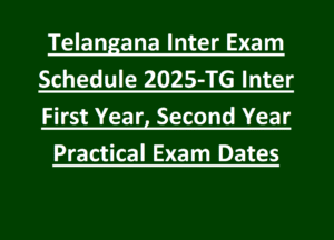 Telangana Inter Exam Time Table 2025-TG Inter 1st Year, 2nd Year