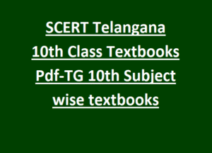 SCERT Telangana 10th Class Textbooks Pdf-TG 10th Subject wise textbooks