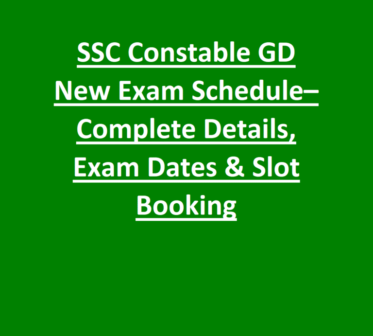 SSC Constable GD New Exam Schedule 2026 – Complete Details, Exam Dates ...
