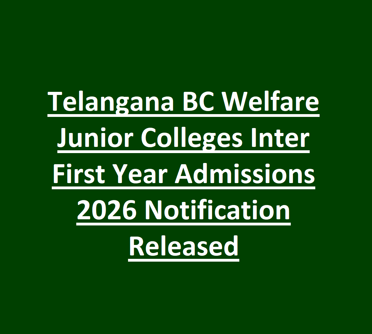 Telangana BC Welfare Junior Colleges Inter First Year Admissions 2026 ...